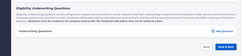 How to Set Up Eligibility Underwriting Questions – My Account